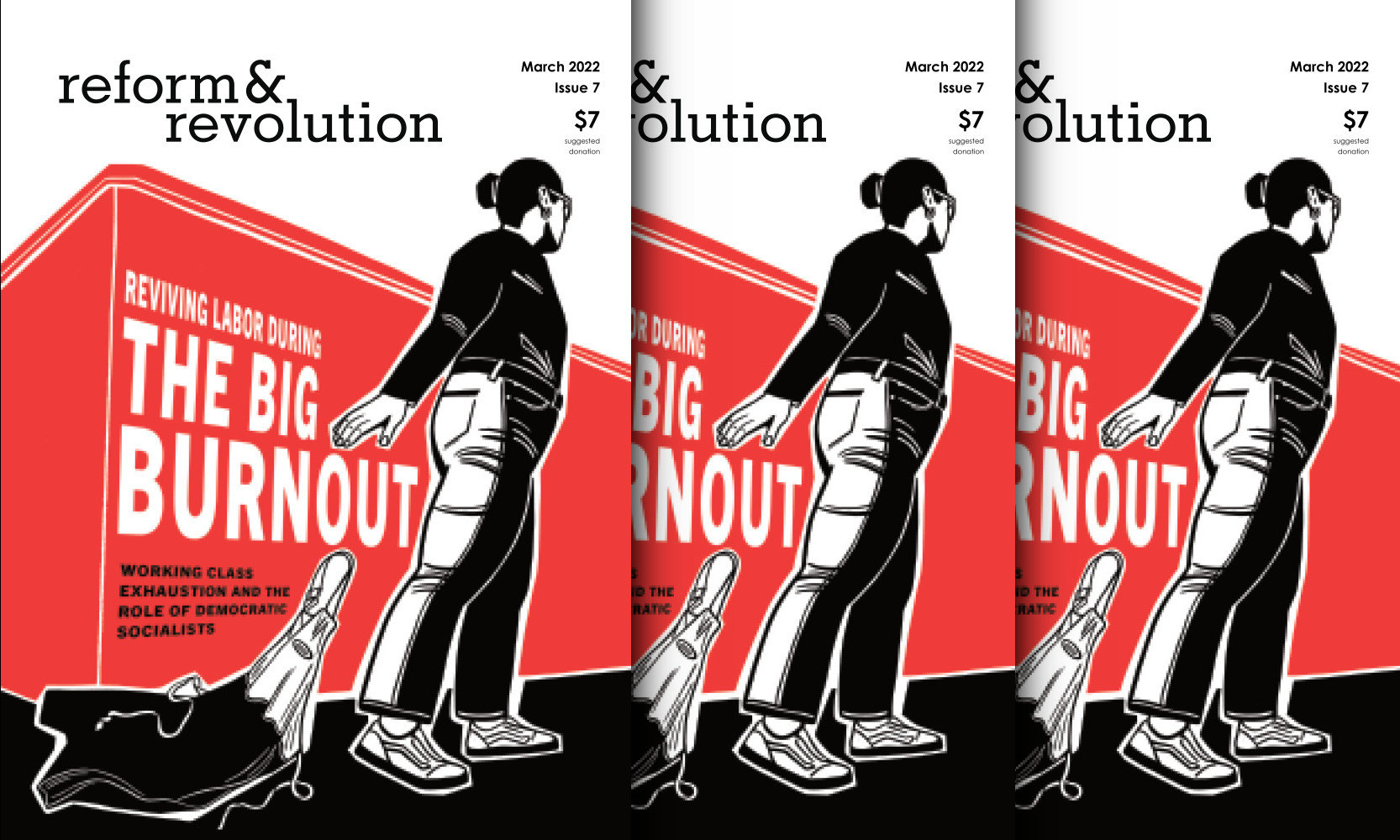 Reform & Revolution Magazine #7: DSA Needs a Course Correction | Reform ...