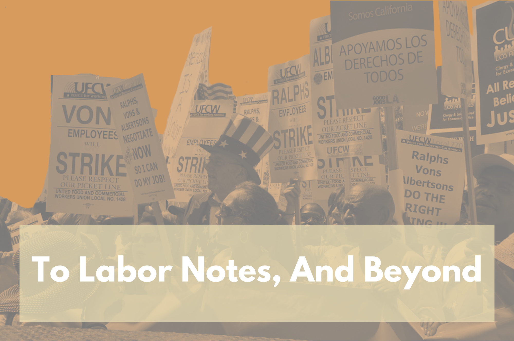 To Labor Notes, And Beyond | Reform & Revolution